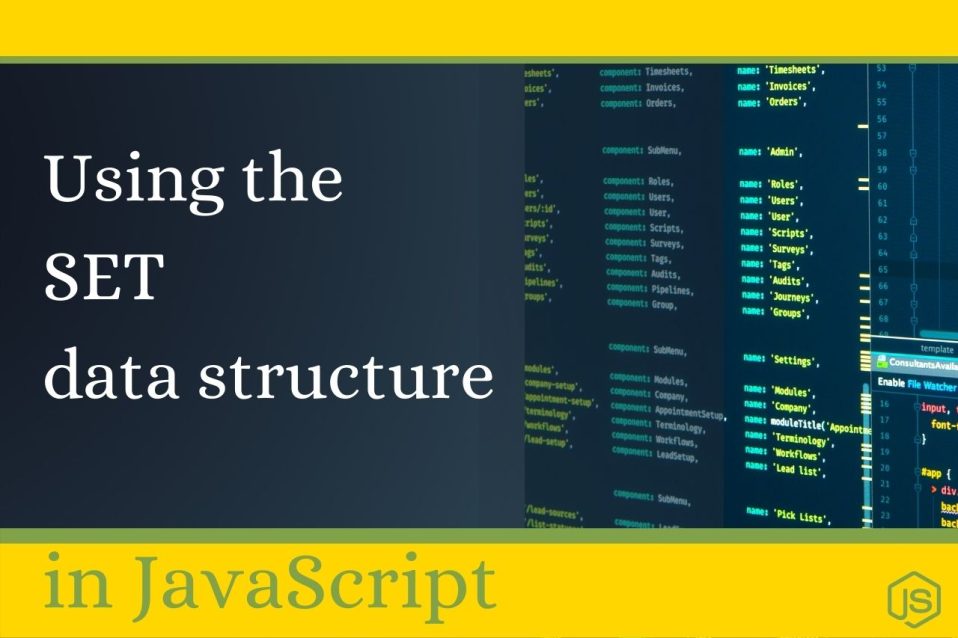 JavaScript Sets: Learn to Manage Values From Professionals - Position ...