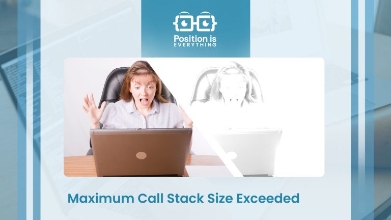 Maximum Call Stack Size Exceeded: Defining Space Consumption - Position ...