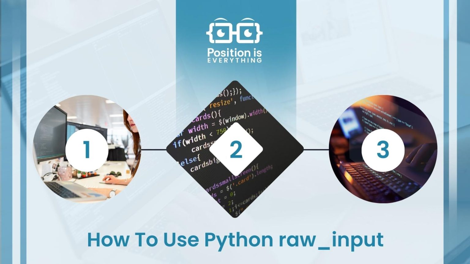 How To Use Python raw_input and input Functions - Position Is Everything