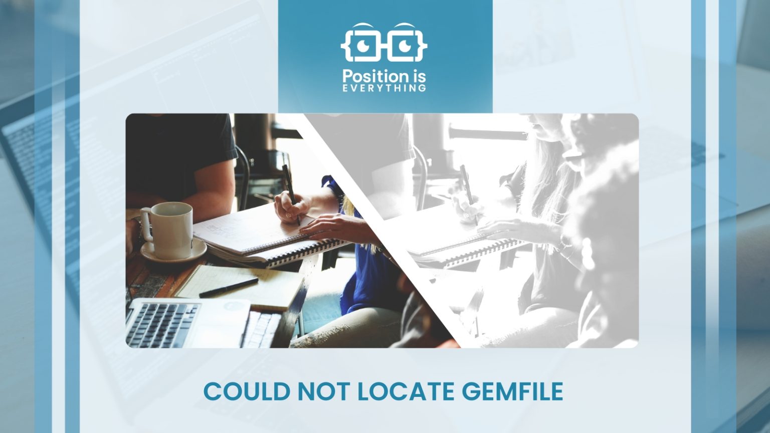 Could Not Locate Gemfile Error: A Sincere Debugging Guide - Position Is ...