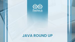 How To Complete a Java Round Up: With Practical Examples – Position Is ...