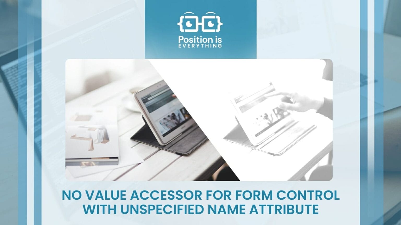 No Value Accessor for Form Control With Unspecified Name Attribute - Position Is Everything