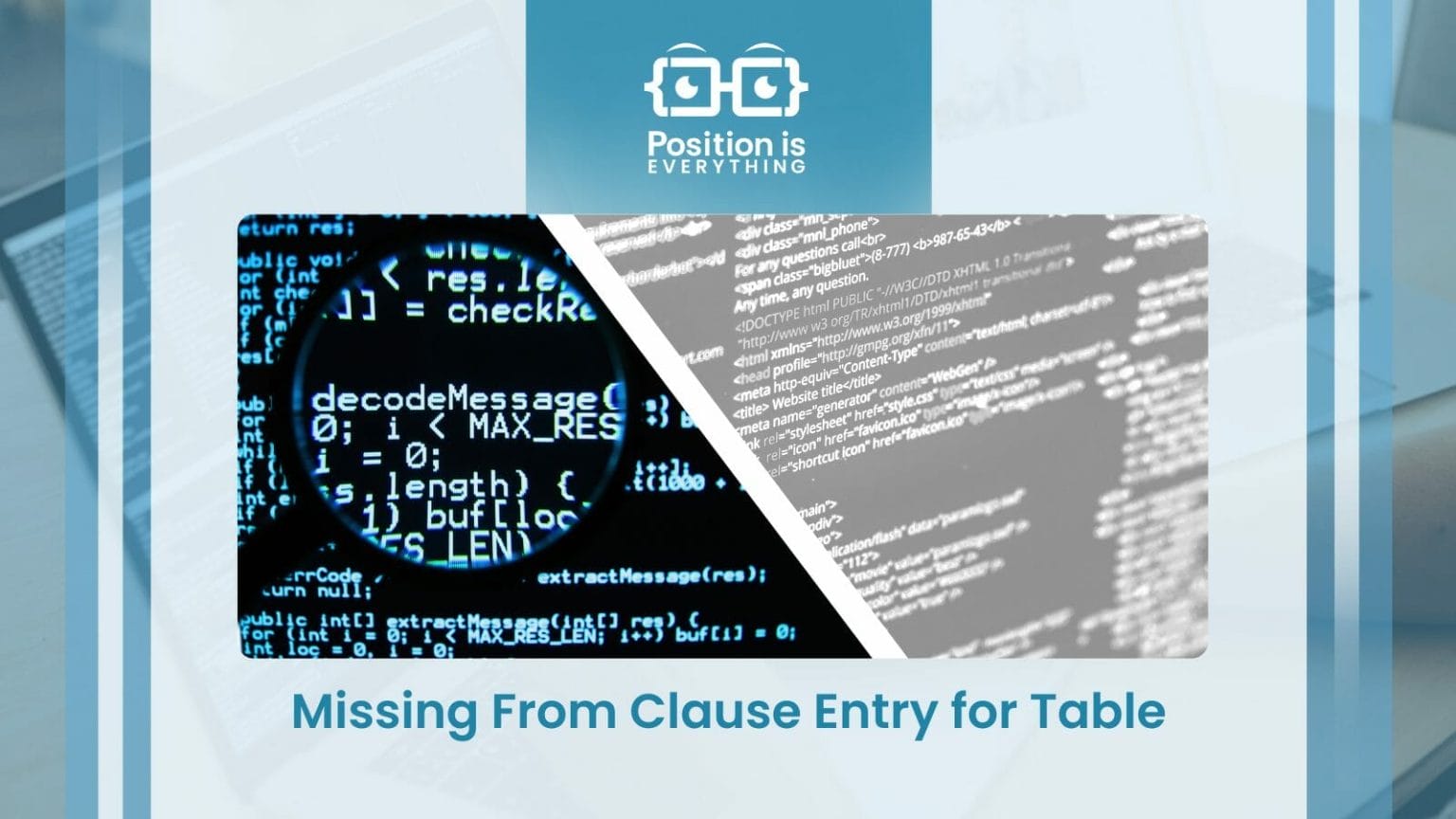 Missing From Clause Entry for Table: What Should You Do? - Position Is ...