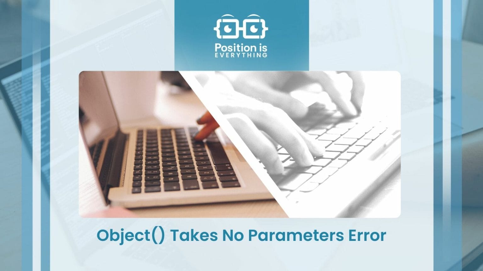 Object Takes No Parameters Error Unraveling Python Bugs Position