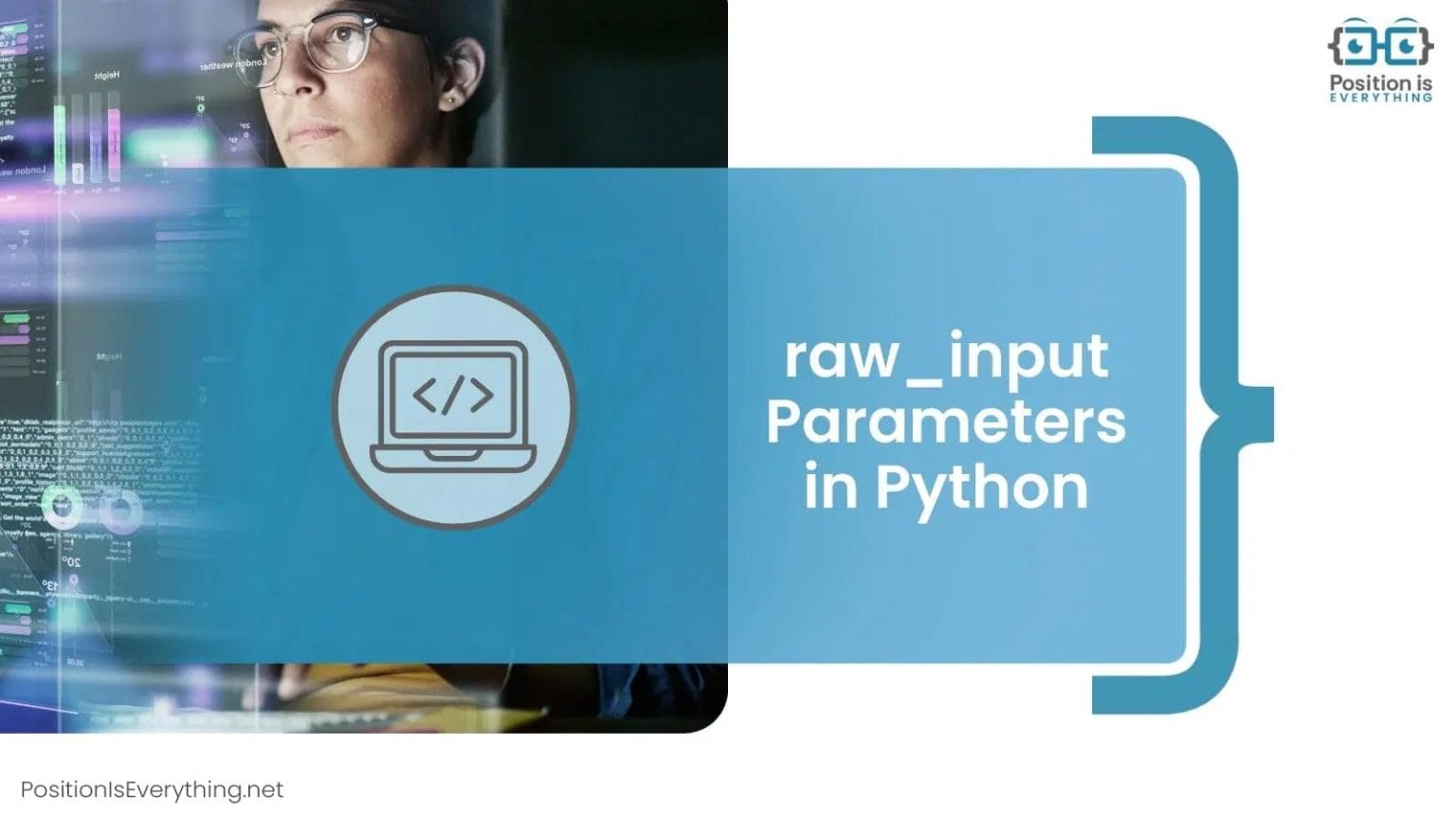 How To Use Python raw_input and input Functions - Position Is Everything